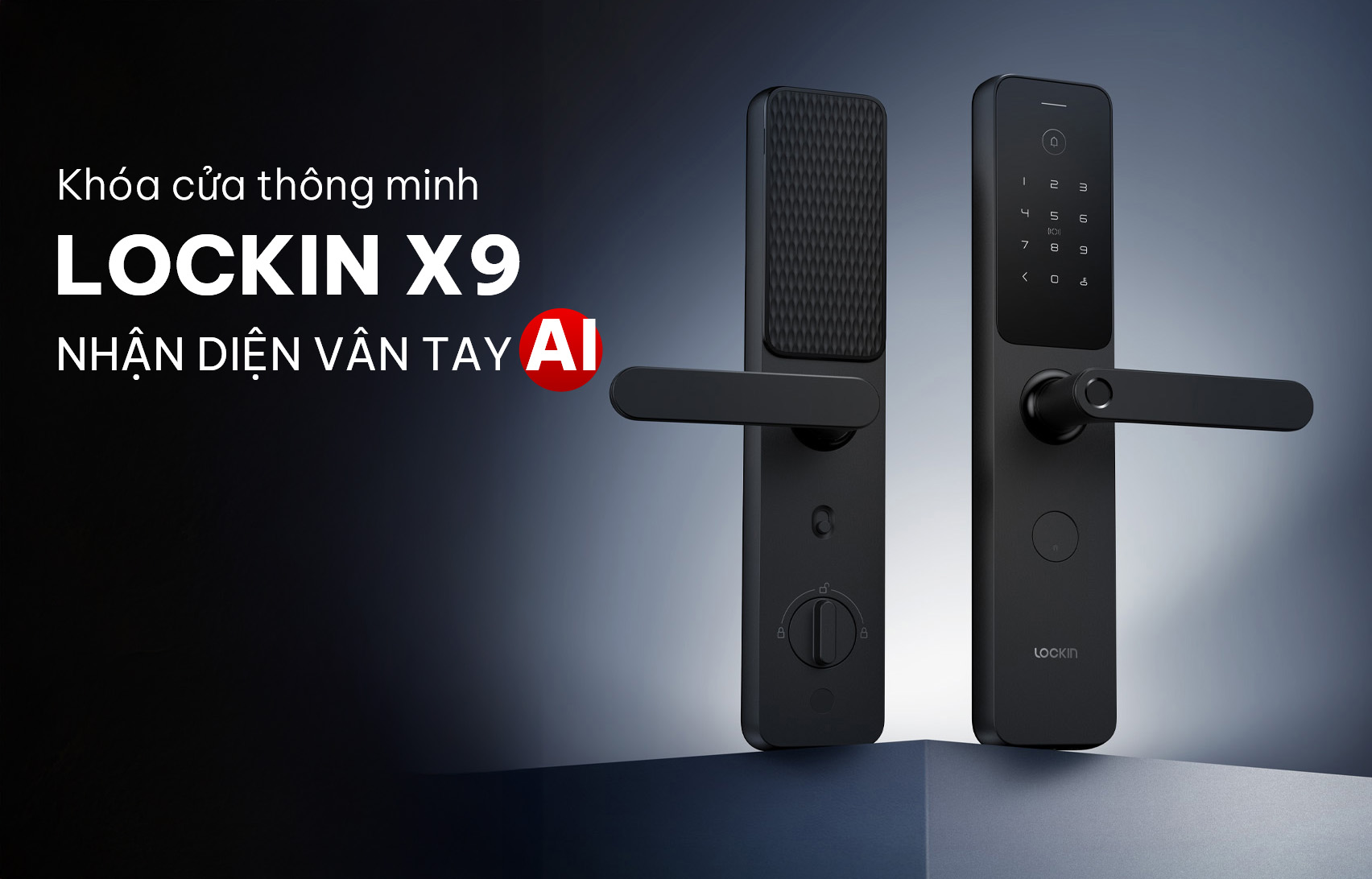 Lockin X9 - Tích hợp nhận diện vân tay AI
